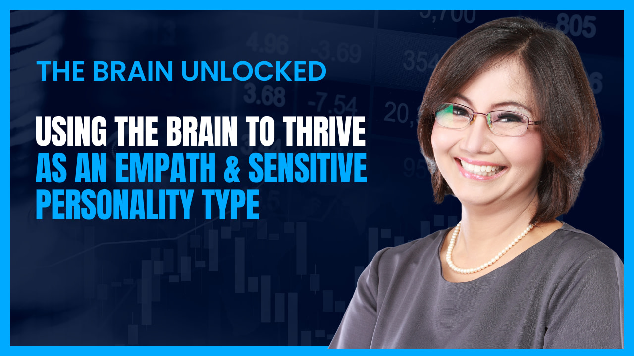 Using The Brain To Thrive As An Empath & Sensitive Person
